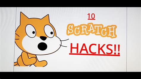 10 Scratch Hacks Youtube