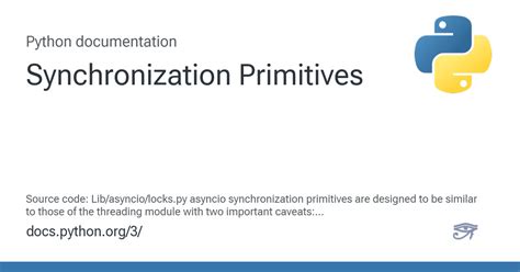 Synchronization Primitives — Python 3137 Documentation