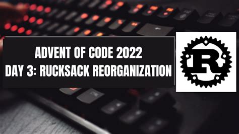 Advent Of Code 2022 Day 03 Rust Youtube