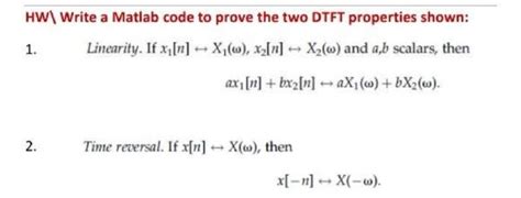 Solved Hw Write A Matlab Code To Prove The Two Dtft