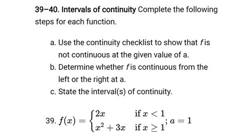 Solved 39 40 Intervals Of Continuity Complete The Following Steps For
