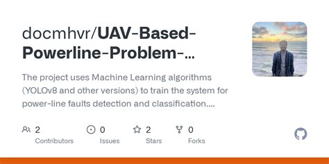 GitHub Docmhvr UAV Based Powerline Problem Inspection Using Machine Learning The Project Uses