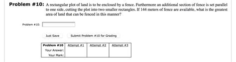 Solved Problem A Rectangular Plot Of Land Is To Be Chegg Com