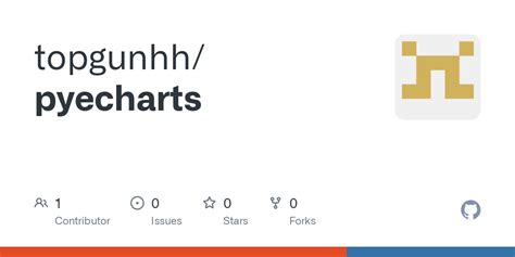GitHub Topgunhh Pyecharts
