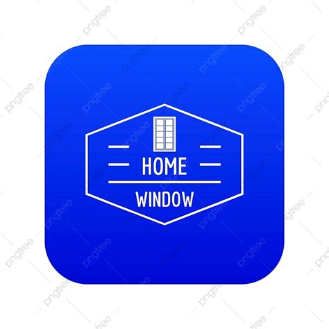 Home Window Vector Art Png Home Window Icon Blue Vector Isolated On White Background Housing