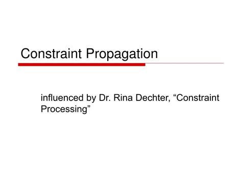 Ppt Constraint Propagation Powerpoint Presentation Free Download Id6642796