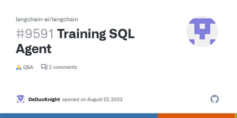 Training Sql Agent · Langchain Ai Langchain · Discussion 9591 · Github