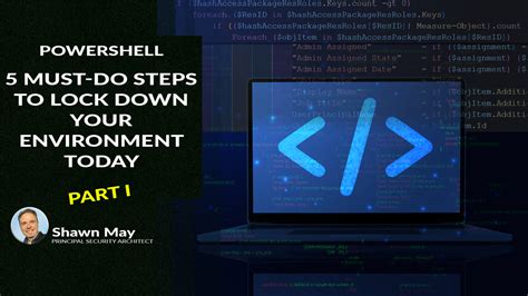 Powershell Security 5 Must Do Steps To Lock Down Your Environment