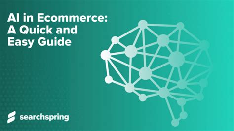 Ai In Ecommerce A Quick And Easy Guide Ecommerce Fastlane