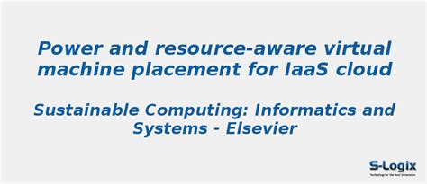 Power And Resource Aware Virtual Machine Placement For Iaas Cloud Cloudsim Projects S Logix