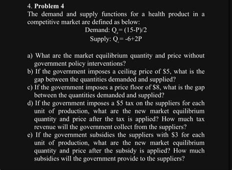 Solved Problem The Demand And Supply Functions For A Chegg