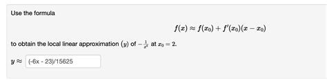 solved use the formulaf x ~~f x0 f x0 x x0 to obtain the
