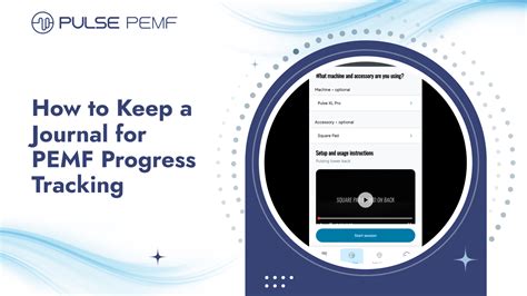 How To Keep A Journal For Pemf Progress Tracking Pulse Pemf