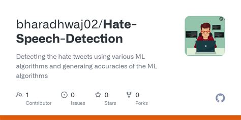 Github Bharadhwaj Hate Speech Detection Detecting The Hate Tweets Using Various Ml