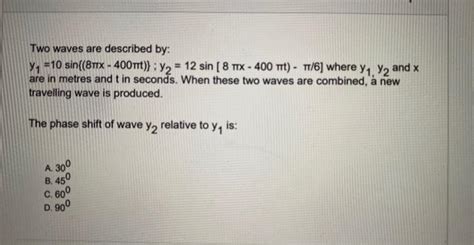 Solved Two Waves Are Described By Chegg