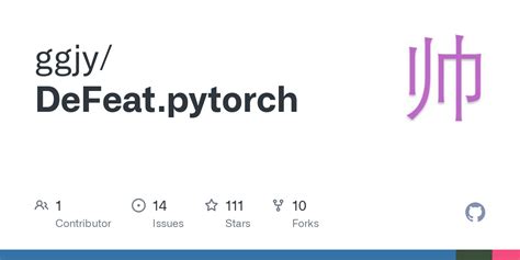 GitHub Ggjy DeFeat Pytorch