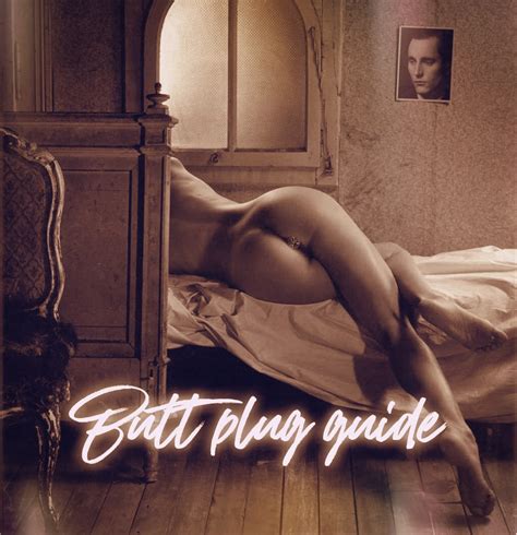 How To Use A Butt Plug Helpful Tips And Tricks To Anal Sex Frolicme