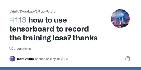 how to use tensorboard to record the training loss thanks · issue 118