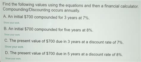 Solved Find The Following Values Using The Equations And