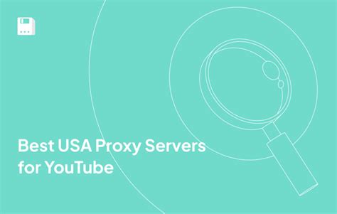 Best Usa Proxy Servers For Youtube Floppydata