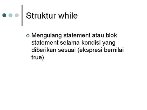 struktur kontrol 2 perulangan powered materi struktur while