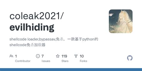 Github Coleak2021evilhiding Shellcode Loaderbypassav免杀，一款基于python