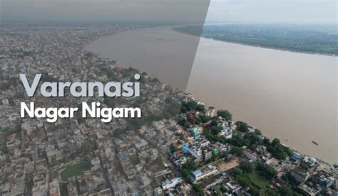 Varanasi Nagar Nigam Key Facts Projects And E Services
