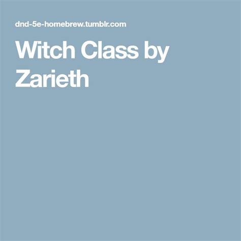 Dnd 5e Homebrew Witch Class By Zarieth Dungeons And