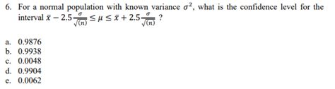 Solved For A Normal Population With Known Variance σ2 ﻿what