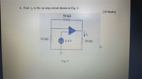 Solved Find Io In The Op Circuit Shown In Fig Chegg Com