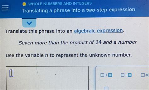 Solved WHOLE NUMBERS AND INTEGERS Translating A Phrase Into A Two Step