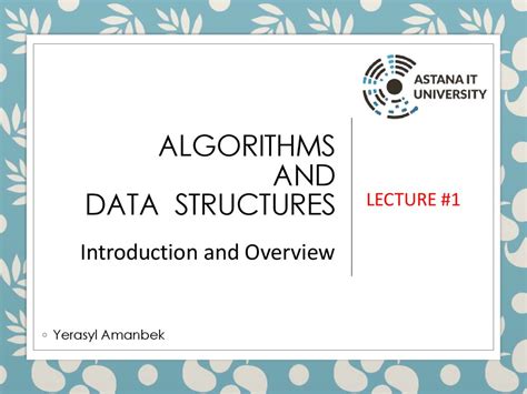 Algorithms And Data Structures Lecture 1 Introduction And Overview презентация онлайн