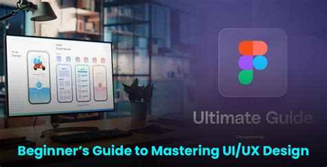 Beginners Guide To Mastering Uiux Design Ifda Blog
