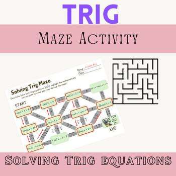 Solving Trig Equations Maze Solving Trig Activity 1 2 Step Equations GCF