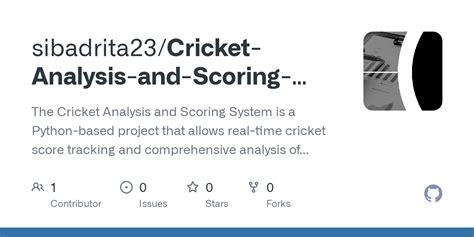 Github Sibadrita23 Cricket Analysis And Scoring System The Cricket Analysis And Scoring