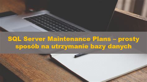 Sqlservermaintenanceplans Seequality