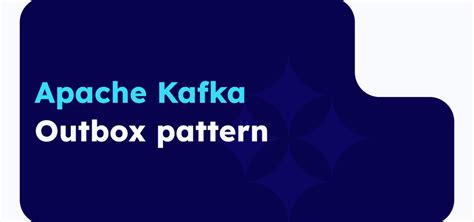 Apache Kafka Outbox Pattern Oso
