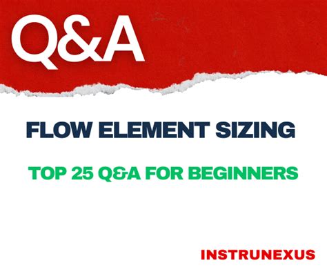 Flow Element Sizing Top Q A For Beginners InstruNexus