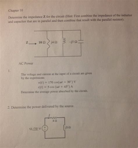 solved chapter 10 determine the impedance z for the circuit