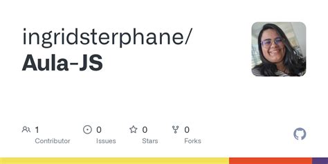 Github Ingridsterphane Aula Js