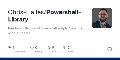 Github Chris Hailespowershell Library Random Collection Of