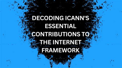 Unlocking Icanns Internet Larus Foundatio