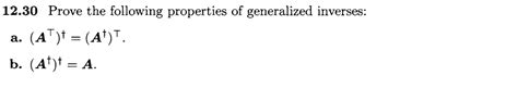Solved 12 30 Prove The Following Properties Of Generalized