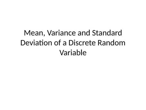 Mean And Variance Of Discrete Random Variablepptx