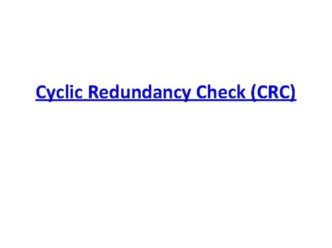 Cyclic Redundancy Check CRC An Error Detection Mechanism