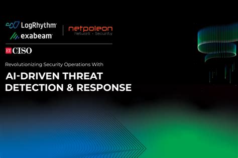 Revolutionizing Security Operations With Ai Driven Proactive Threat Detection And Response Et Ciso