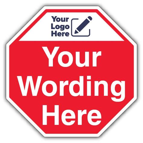 Custom Red Octagon Your Logo Here Sign Your Logo Here Your