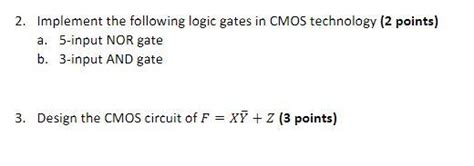 Solved 2 Implement The Following Logic Gates In Cmos