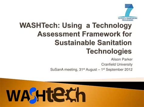 Ppt Washtech Using A Technology Assessment Framework For Sustainable Sanitation Technologies