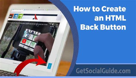 How To Create An Html Back Button Getsocialguide Wordpress Tips And Tricks For Amateur Bloggers